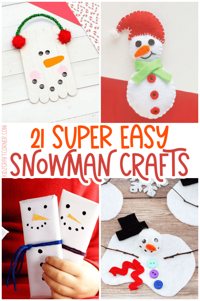 21 Super Easy Snowman Crafts for Kids - Kidz Craft Corner