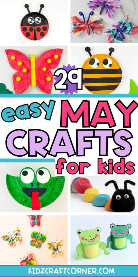 29 Best May Crafts for Kids - Kidz Craft Corner